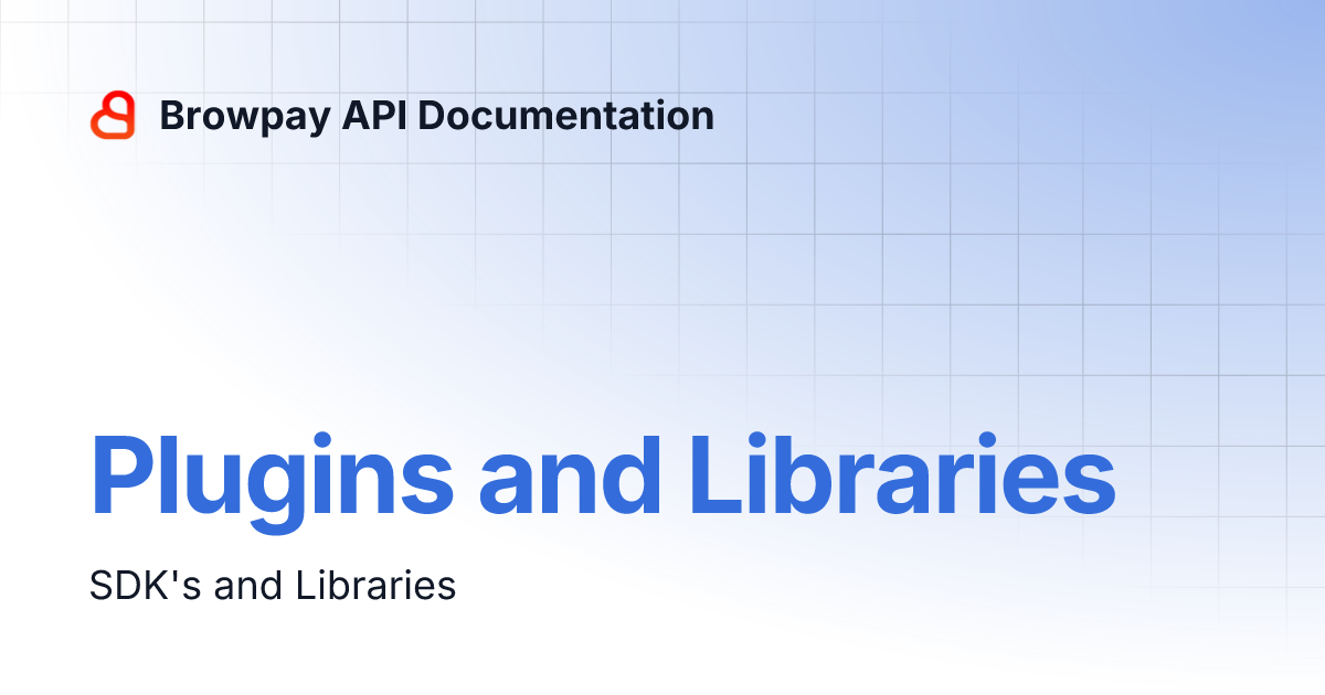 Plugins and Libraries | Browpay API Documentation
